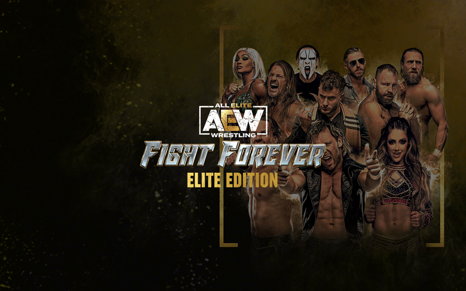 AEW: Fight Forever Elite edition | Hype Games